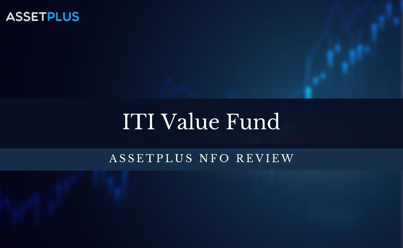 AssetPlus NFO Review - ITI Value Fund